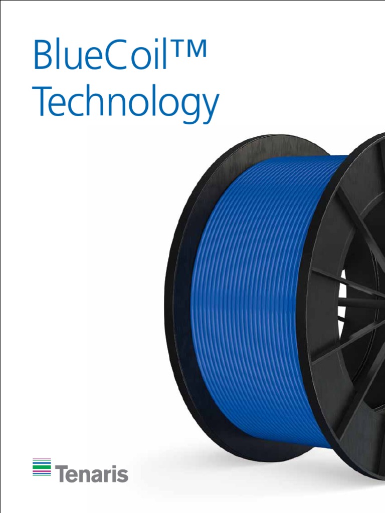 BlueCoil Technology (Tenaris High Strength) | PDF
