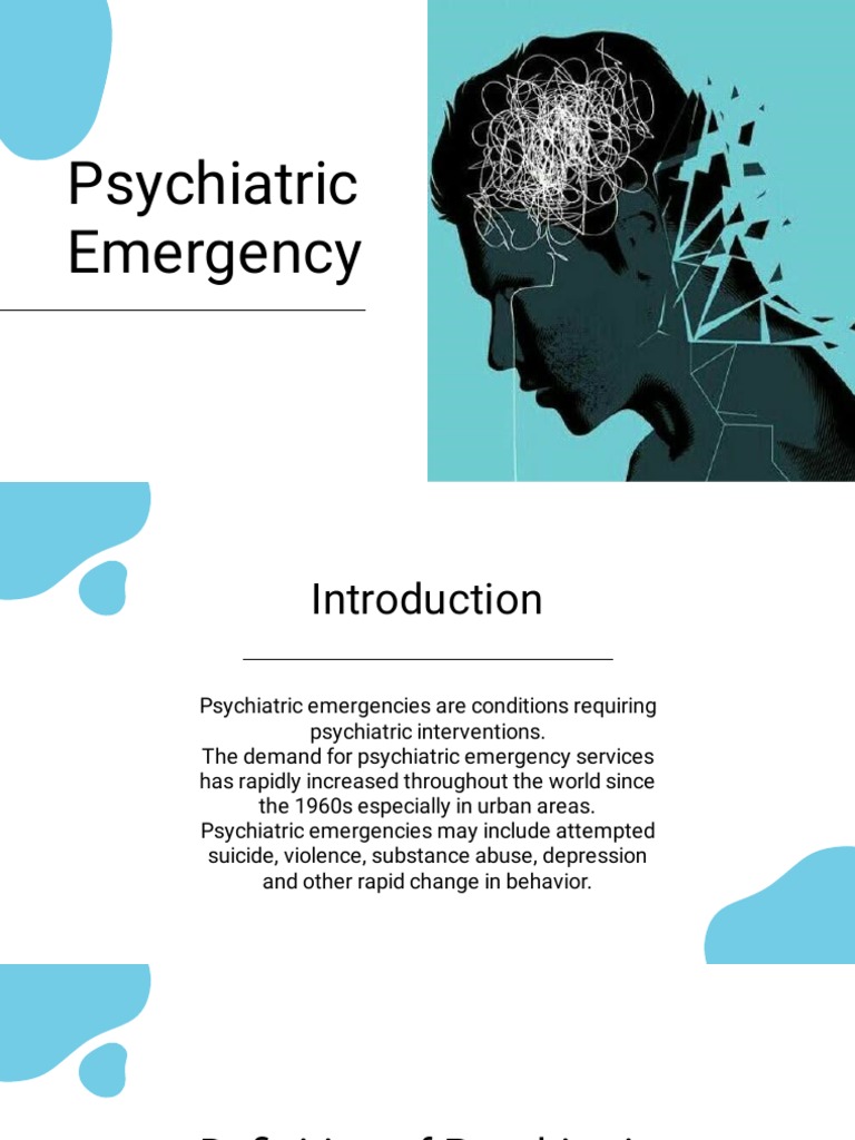 Psychiatric Emergency Presentation | PDF | Suicide | Mental Disorder