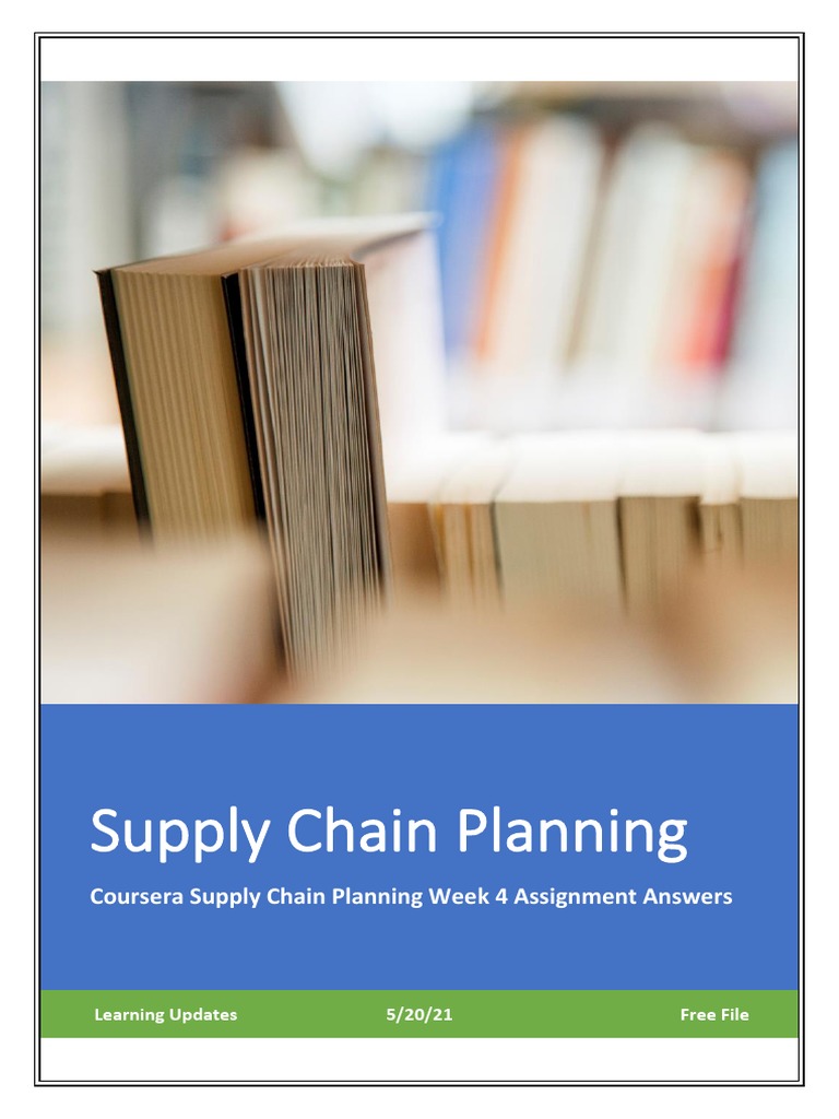Coursera Supply Chain Planning Week 4 Assignment Answers | PDF ...