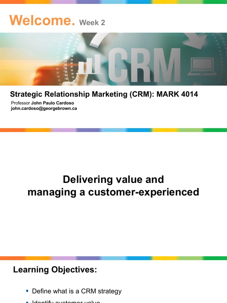 Week 2 CRM | PDF | Customer Relationship Management | Customer Experience