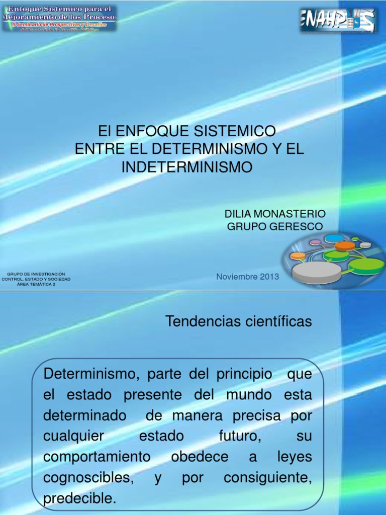 Enfoque Sistemico Entre Determinismo y El Indeterminismo | PDF | Teoría de sistemas | Determinismo