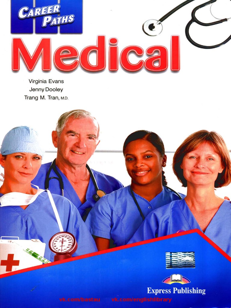 Career Paths Medical (Virginia Evans, Jenny Dooley, Trang M. Tran) | PDF Career Paths Medical (Virginia Evans, Jenny Dooley, Trang M. Tran) | PDF