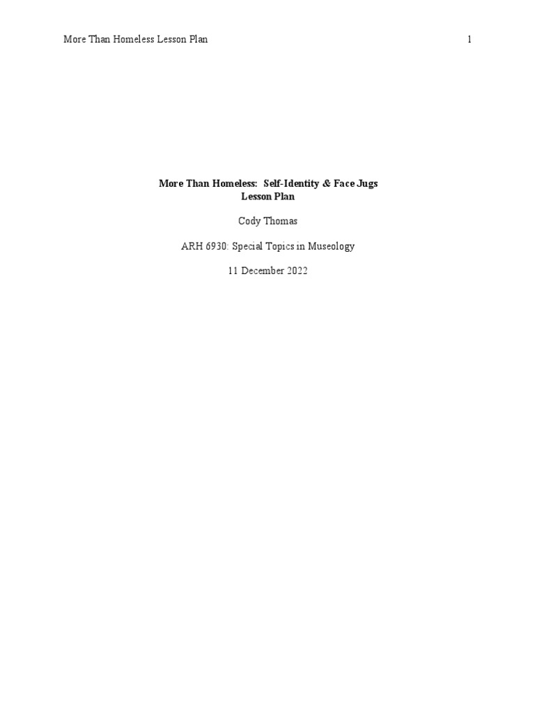 More Than Homeless Lesson Plan Cody Thomas | PDF | Pottery | Lesson Plan More Than Homeless Lesson Plan Cody Thomas | PDF | Pottery | Lesson Plan