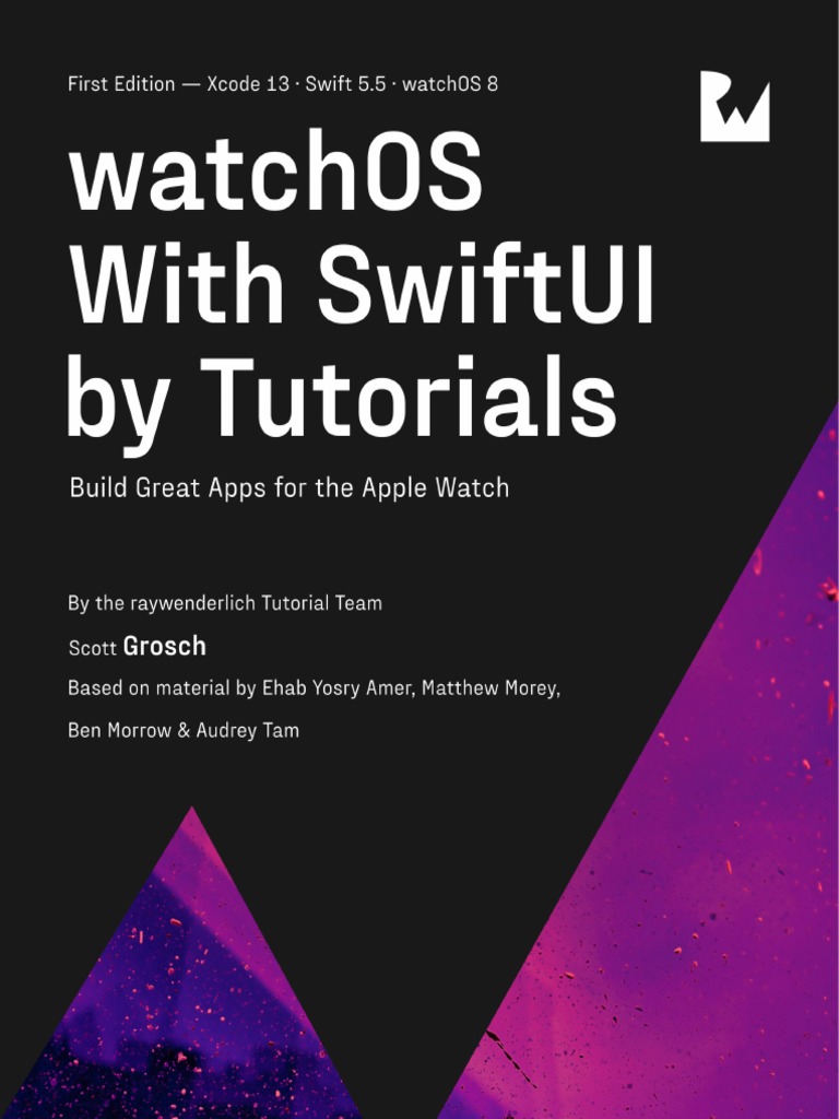 Grosch Scott Watchos With Swiftui by Tutorials | PDF