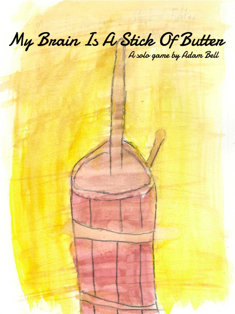My Stick of Butter Brain | PDF | Attention Deficit Hyperactivity Disorder