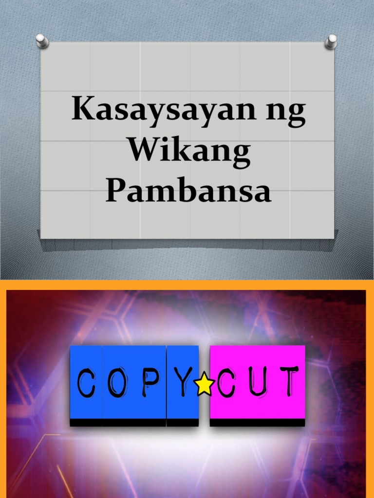 Kasaysayan NG Wikang Pambansa | PDF