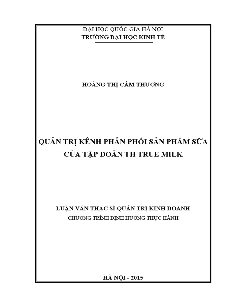 123doc Quan Tri Kenh Phan Phoi San Pham Sua Cua Tap Doan TH True Milk Luan Van Ths 2015 | PDF