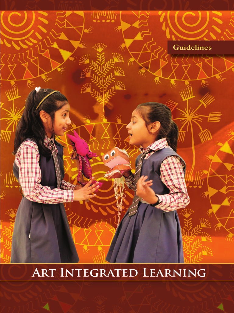 Guidelines for Implementing Art Integrated Learning: A Holistic ...