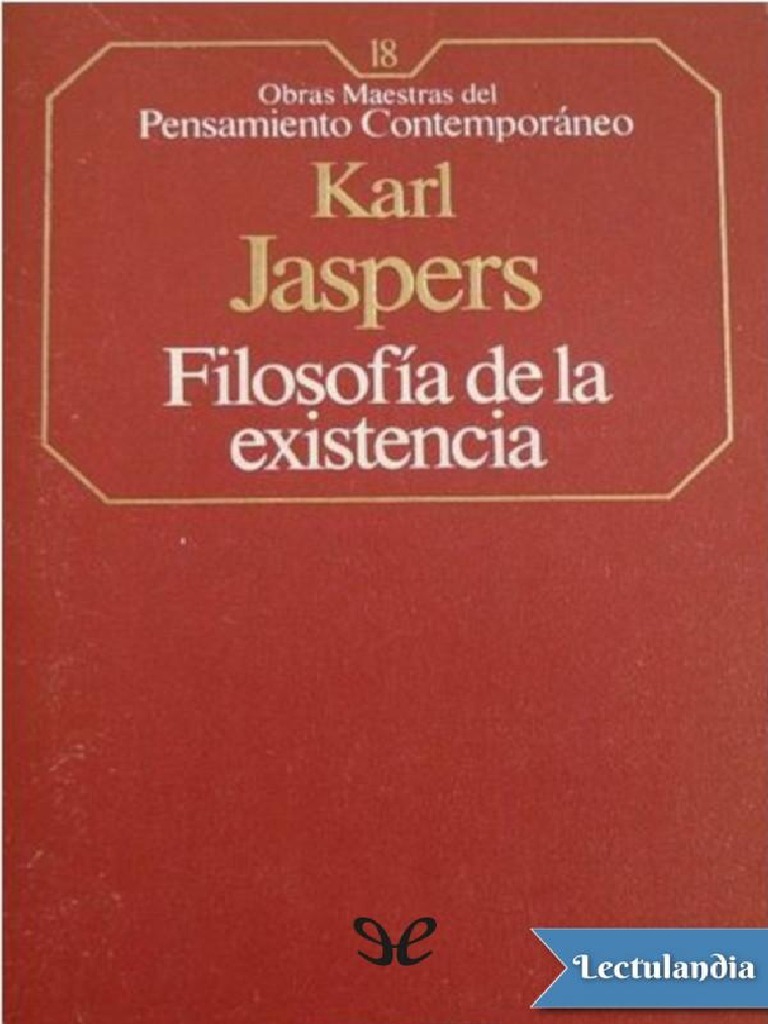 Filosofia de La Existencia - Karl Jaspers | PDF | Conocimiento ...