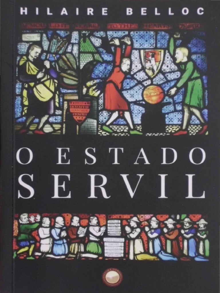 Hilaire Belloc - O Estado Servil. 1-Danúbio (2017) | PDF | Teaching ...