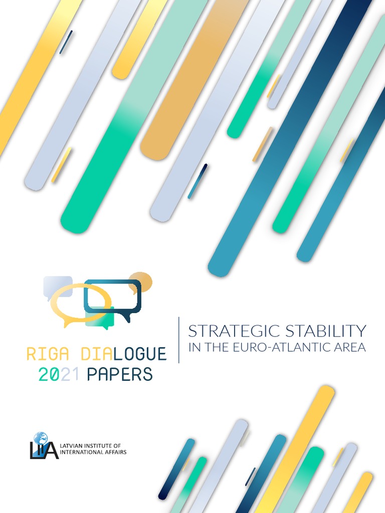Riga Dialogue 2021 Papers Strategic Stability in Euro Atlantic Area 955 | PDF | Belarus | Nato