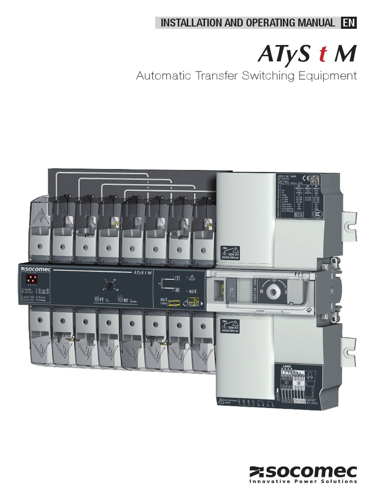 Atys T M - Automatic Transfer Switching Equipment - Installation and Operating Manual - 2021 06 ...