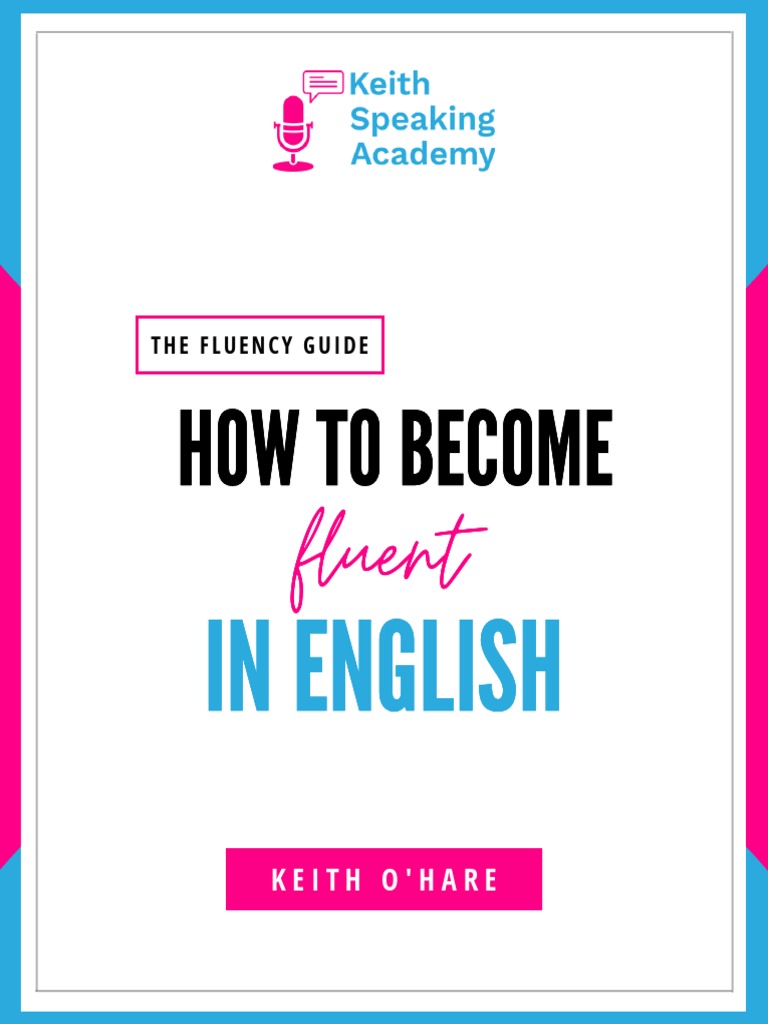 IELTS Speaking Fluency Guide FINAL | PDF | Fluency | Communication