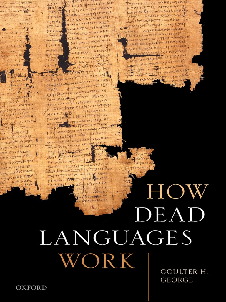 How Dead Languages Work | PDF | Grammatical Gender | English Language