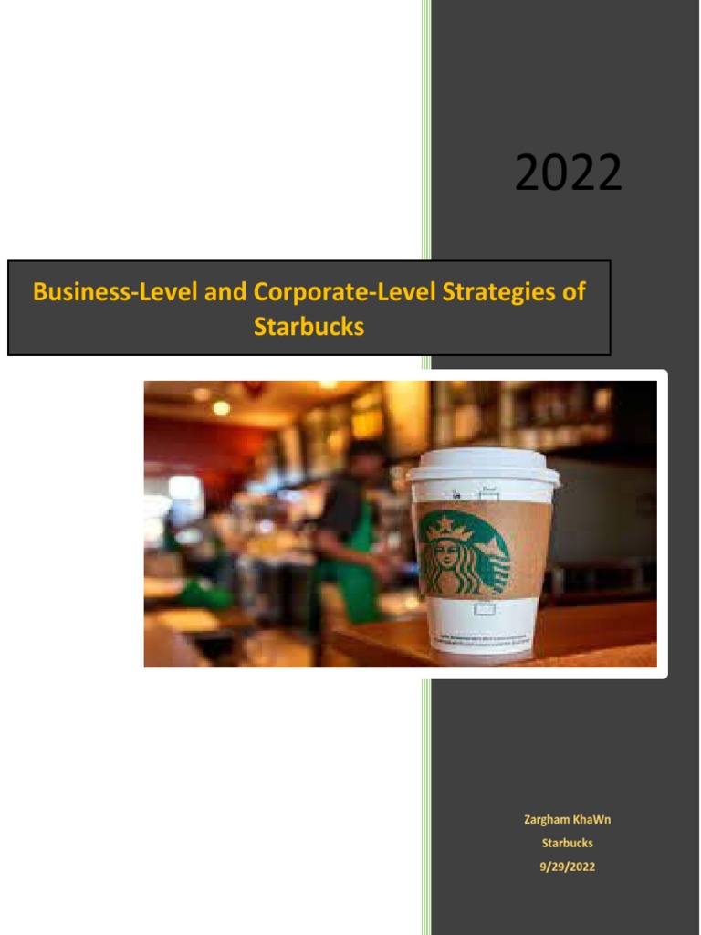Starbucks Business and Corporate Strategies | PDF | Strategic ...