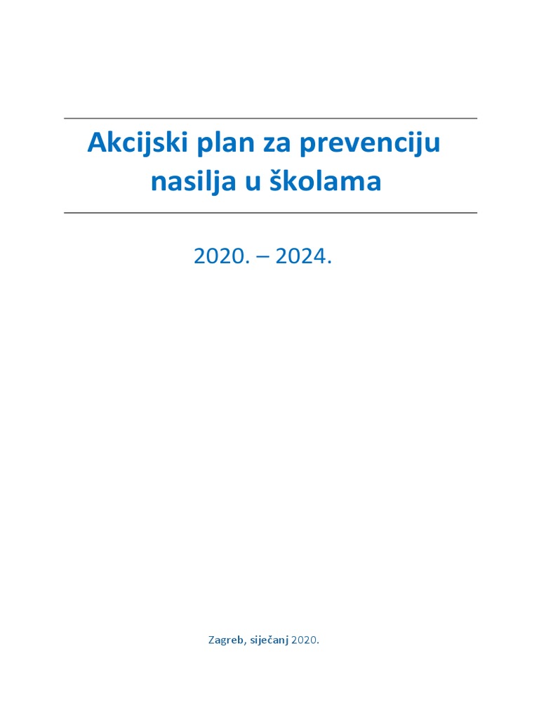Akcijski Plan Za Prevenciju Nasilja U Skolama Za Razdoblje Od 2020. Do 2024. Godine | PDF