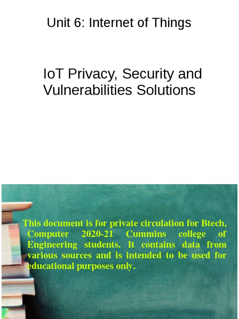 Unit 6: Internet of Things: Iot Privacy, Security and Vulnerabilities Solutions | PDF | Security ...