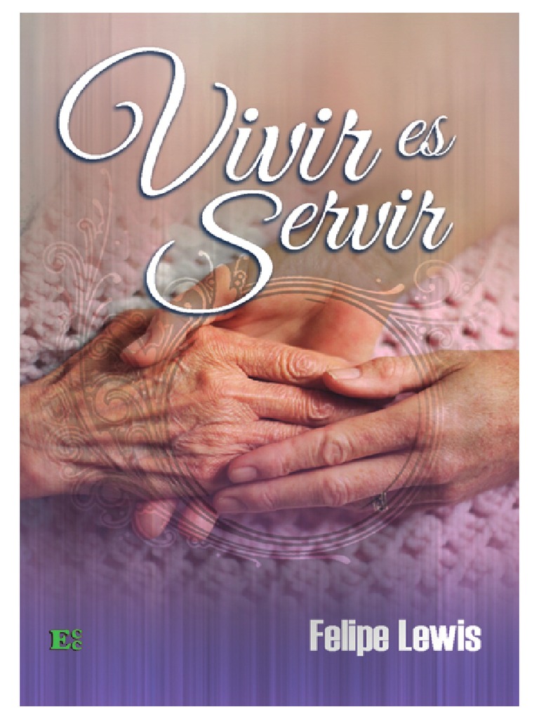 Vivir Es Servir | PDF