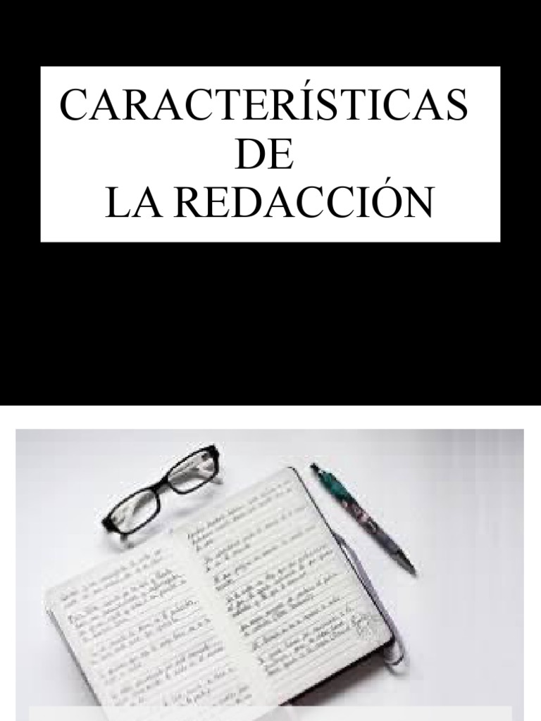 B. Redacción Características de La Redacción - Sencillez | PDF