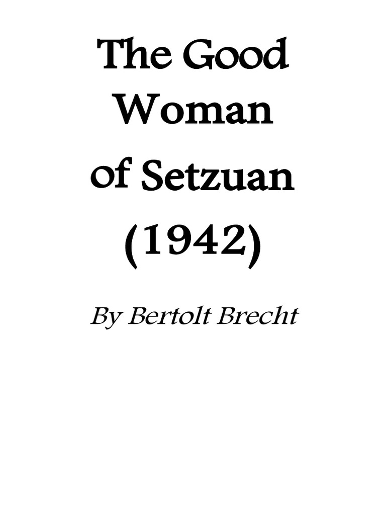 The Good Woman of Setzuan, by Bertolt Brecht | PDF