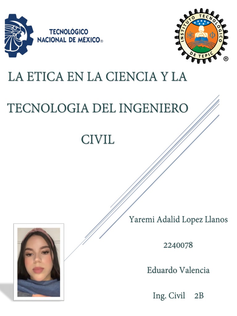La Ética en La Ciencia y La Tecnología Del Ingeniero Civil YAREMI | PDF ...