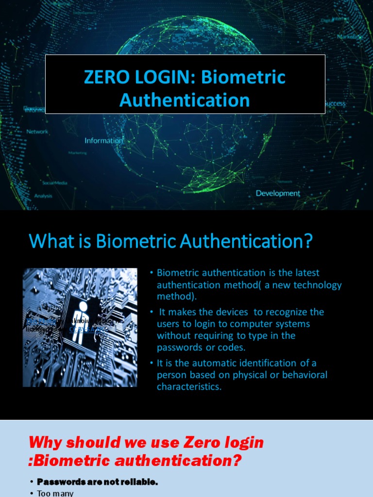 An Overview Of Biometric Authentication And Zero Login Systems Pdf Biometrics Authentication