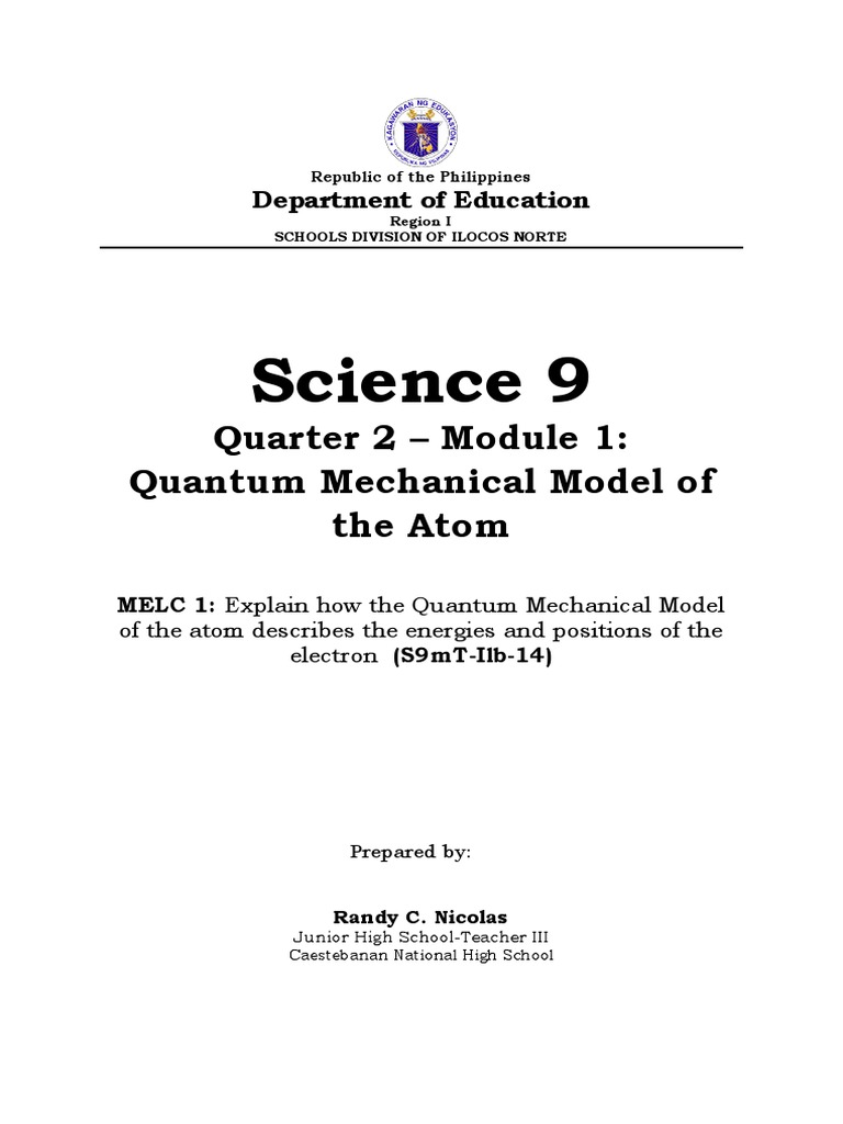 SCIENCE 9 - Quarter 2 - Module 1 - Quantum Mechanical Model of Atom ...