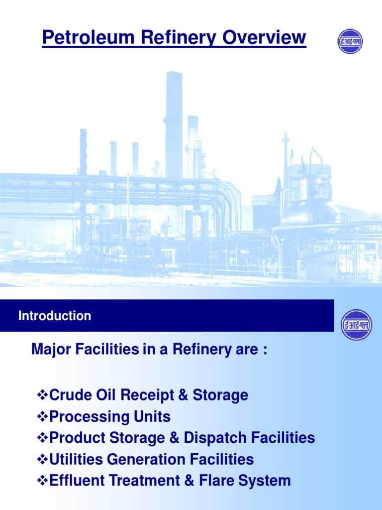 Petroleum Refinery Overview | PDF | Cracking (Chemistry) | Petroleum