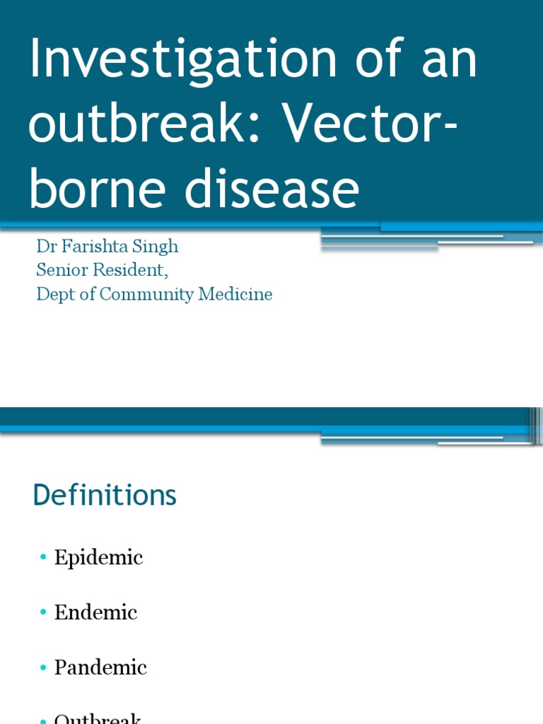 Investigation of An Outbreak - Vector Borne Diseases | PDF | Epidemics | Infection
