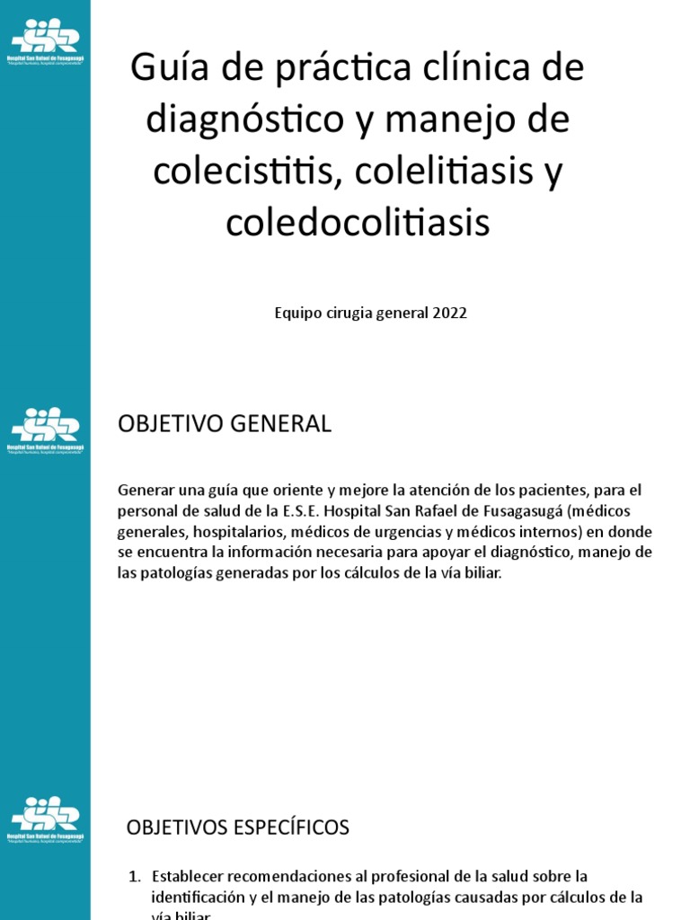 Presentaciòn GPC Diagnóstico y Manejo de Colecistitis, Colelitiasis y ...