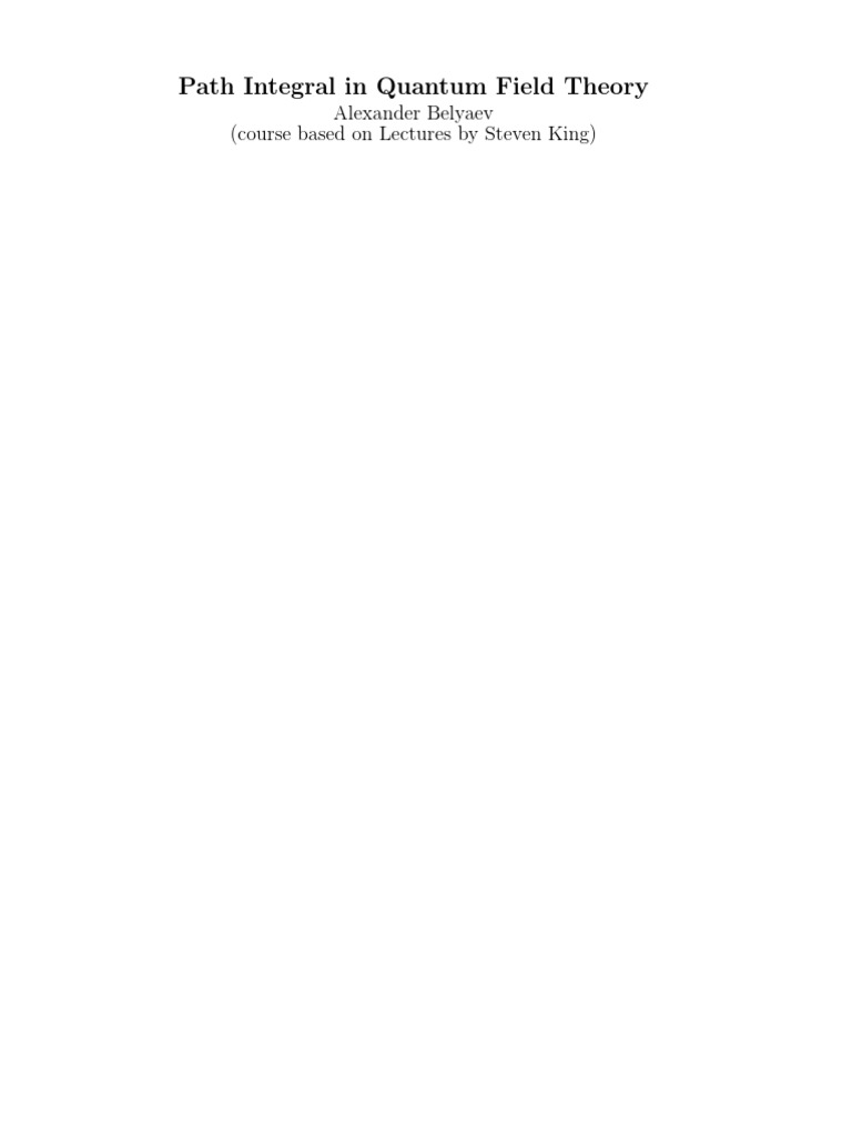 Quantum Field Theory Path Integral | PDF | Hamiltonian Mechanics ... Quantum Field Theory Path Integral | PDF | Hamiltonian Mechanics ...