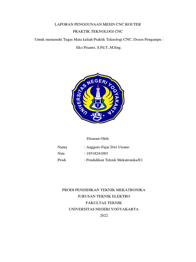 Anggoro Fajar - 19518241003 - LAPORAN PENGGUNAAN CNC ROUTER ACRYLIC | PDF
