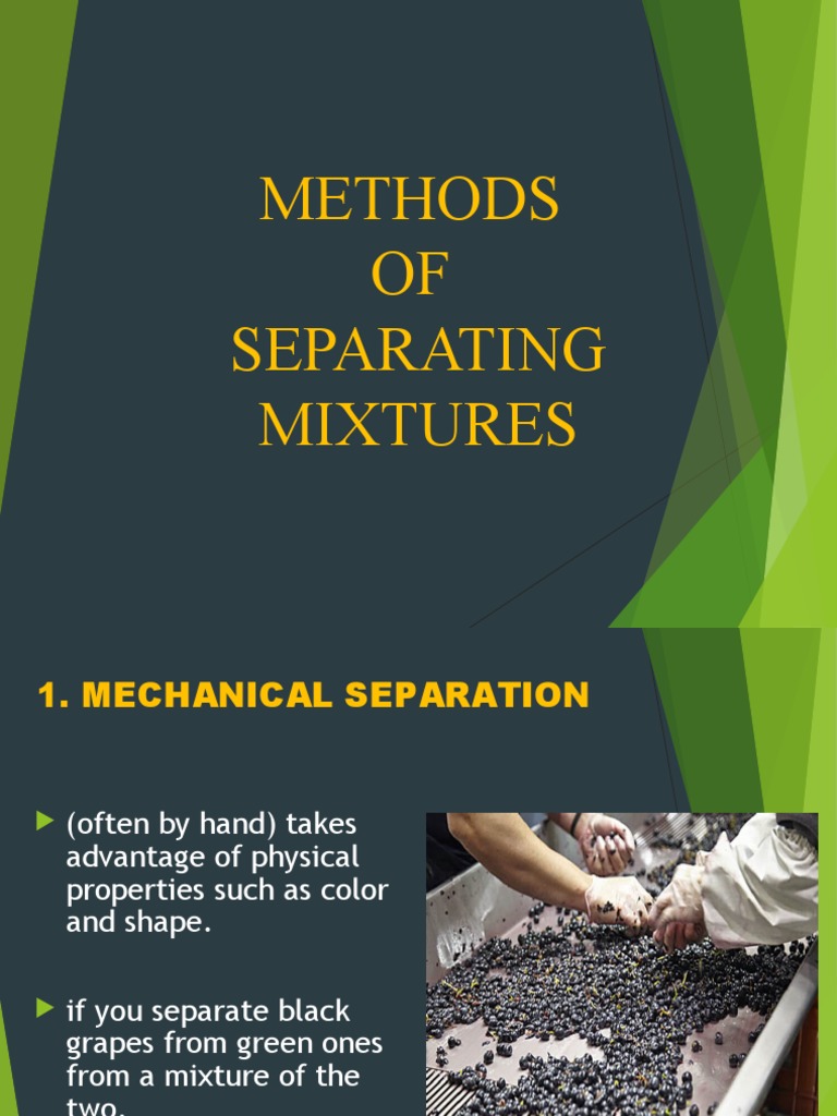 L 1.4 - Mixture Separation | PDF | Mixture | Distillation