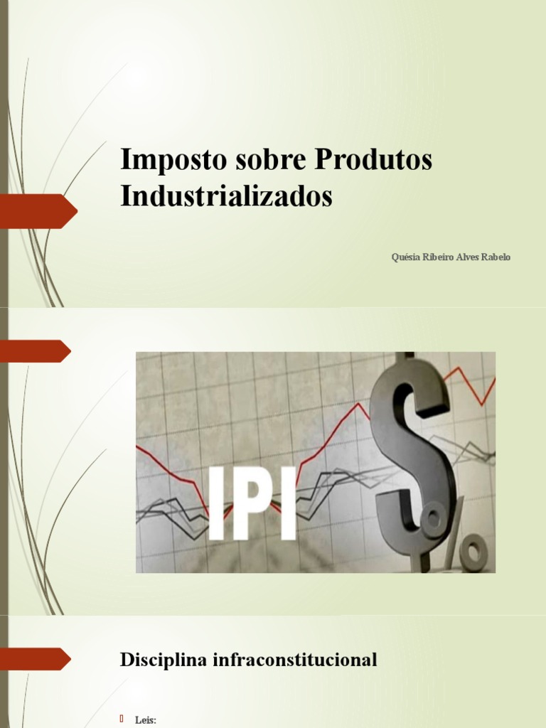 Imposto sobre Produtos Industrializados (IPI) | PDF | Impostos | Economias