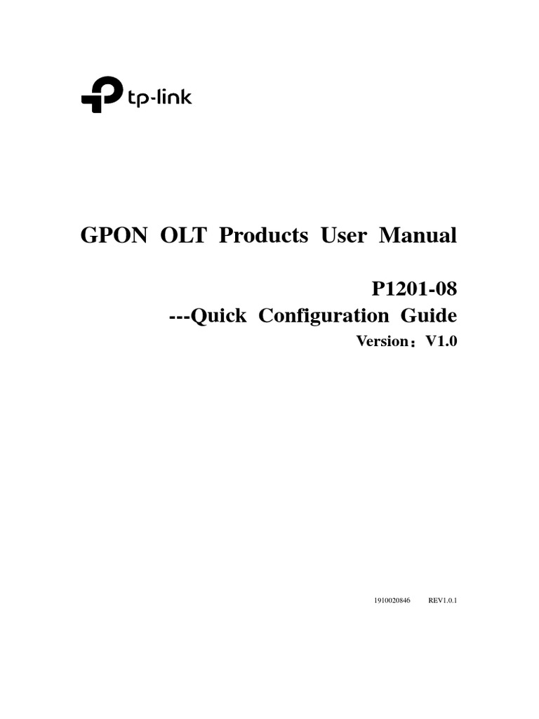 GPON OLT (P1201 08 1.0) User Manual Quick Configuration Guide | PDF ...