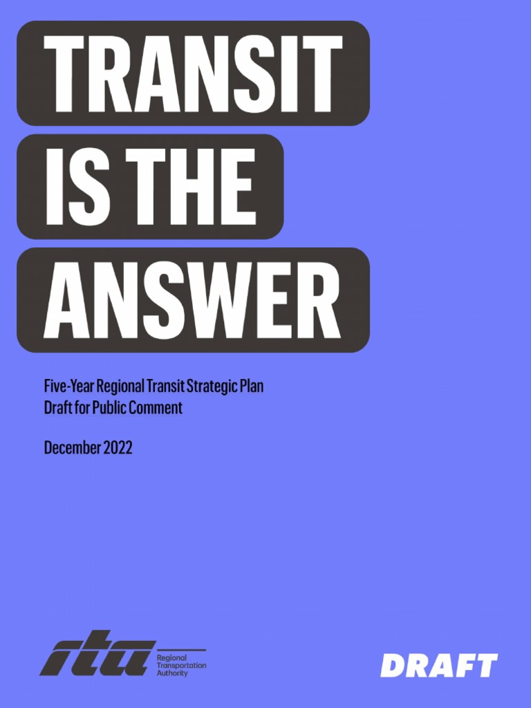 Transit Is The Answer Full Document Draft For Public Comment December2022 | PDF | Public ...