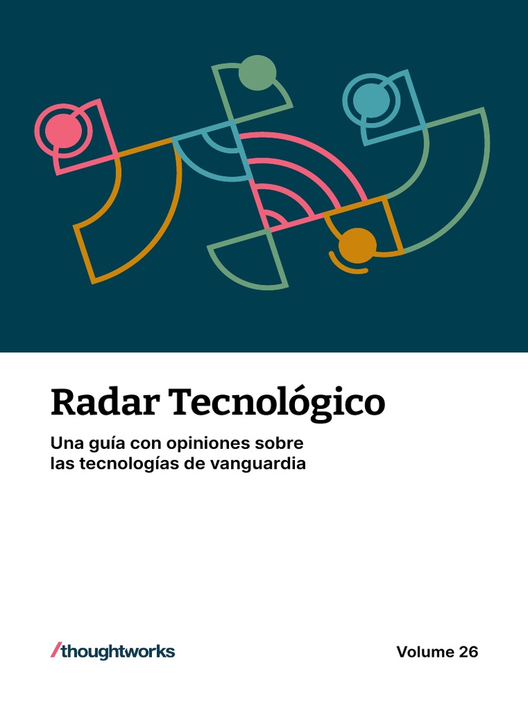 TR Technology Radar Vol 26 Es | PDF | Software | Software de la aplicacion