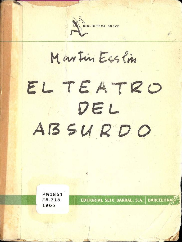 Esslin, Martin. El Teatro Del Absurdo. Comprimido | PDF