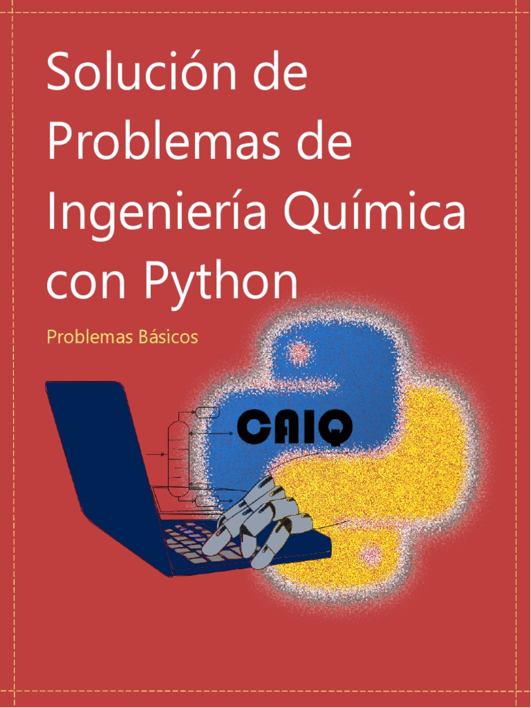 Solucion de Problemas de Ingeniería Quimica Con Python - Problemas Basicos | PDF | Python ...