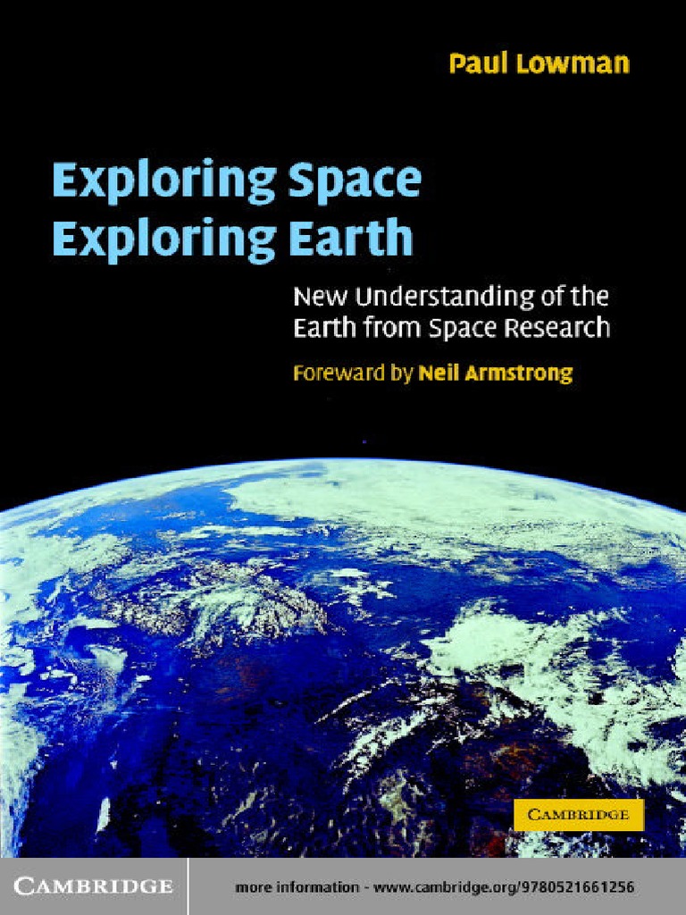 Exploring Space, Exploring Earth - New Understanding of The Earth From ...