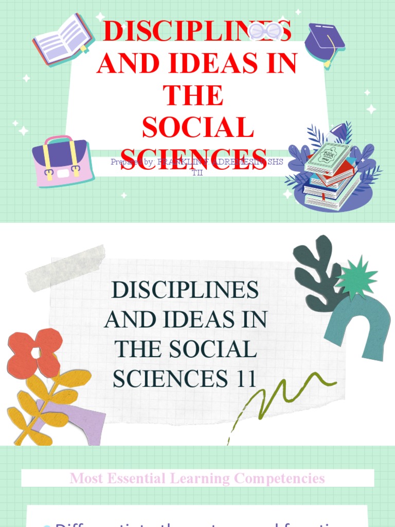 Diss Lesson 1 (Nature and Function of Social Science Disciplines) | PDF ...