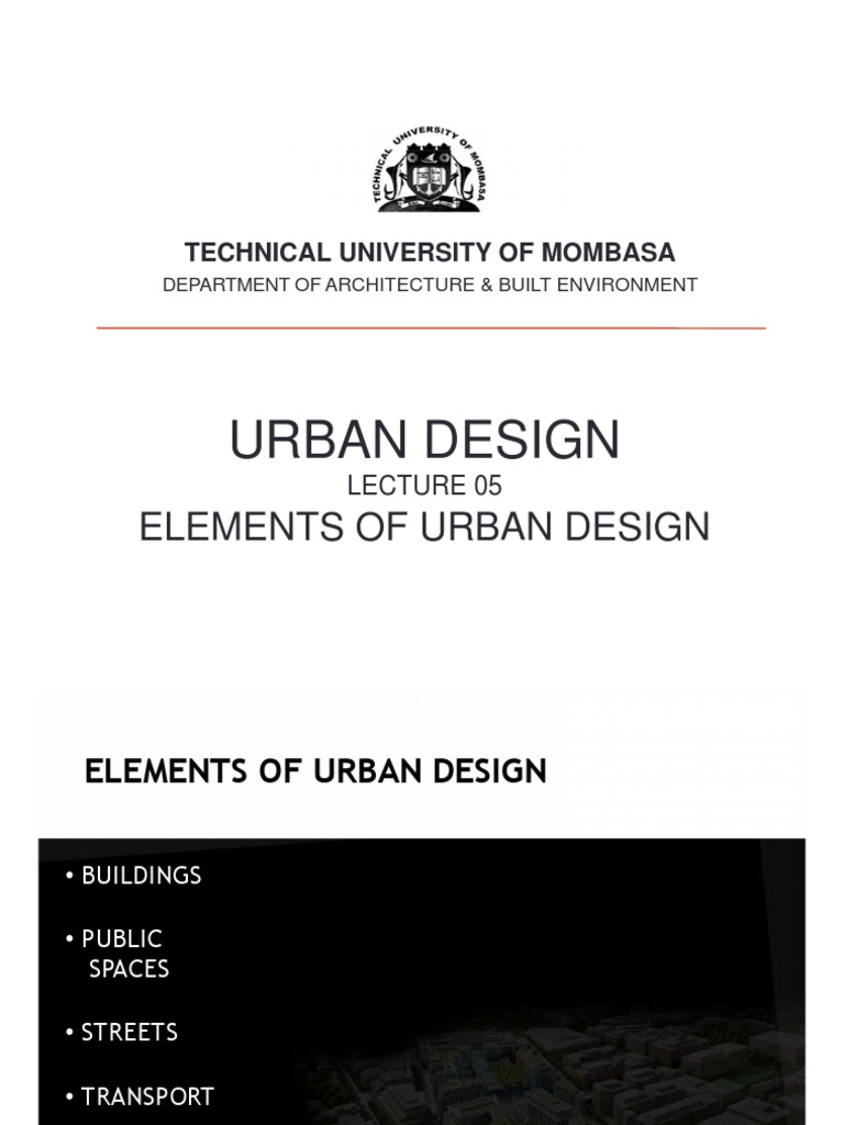 Lecture 5 ELEMENTS OF URBAN DESIGN | PDF | Traffic | Street