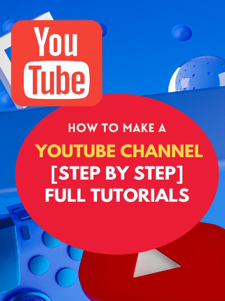 How To Create A YouTube Channel (Step by Step) Easy Beginners Guide | PDF | You Tube | Search ...