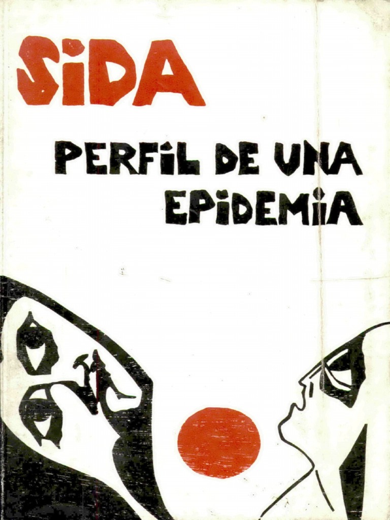 Sida Perfil de Una Epidemia | PDF | VIH / SIDA | VIH