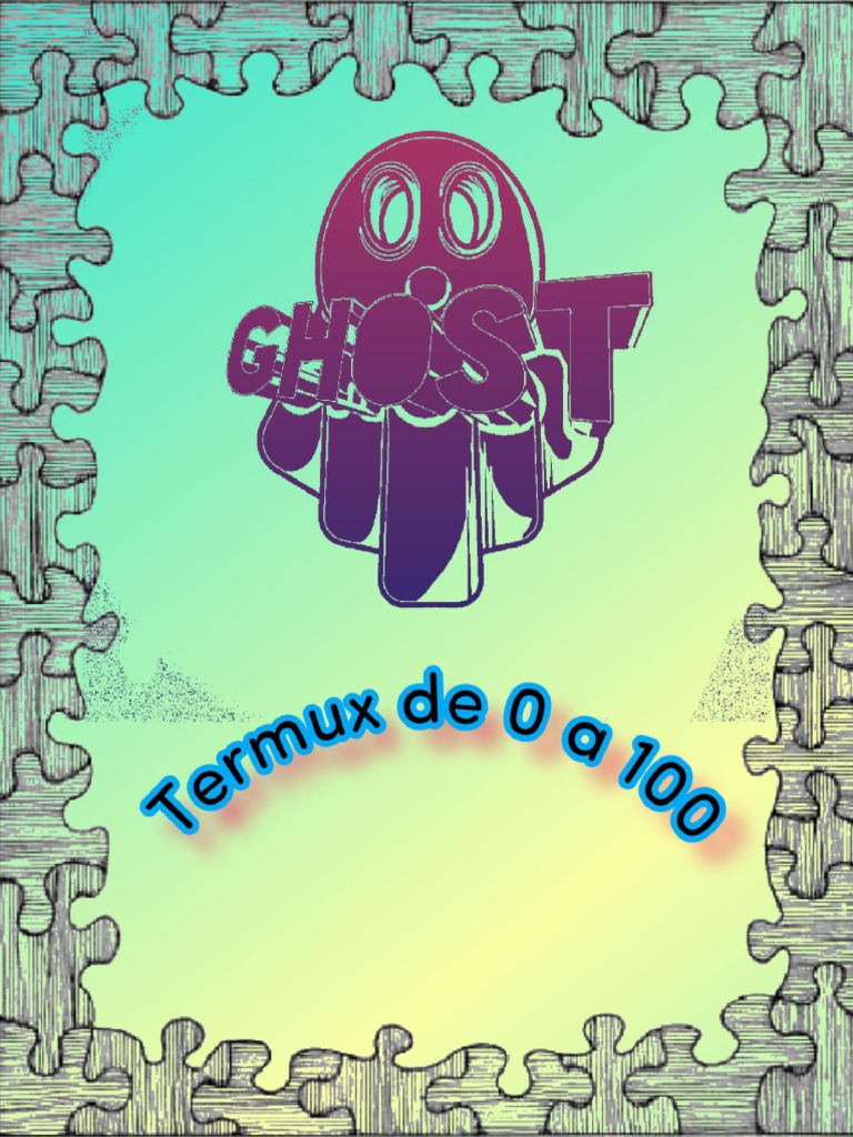 Termux de 0 A 100 Capitulo Cinco | PDF | Suplantación de identidad | ciberespacio
