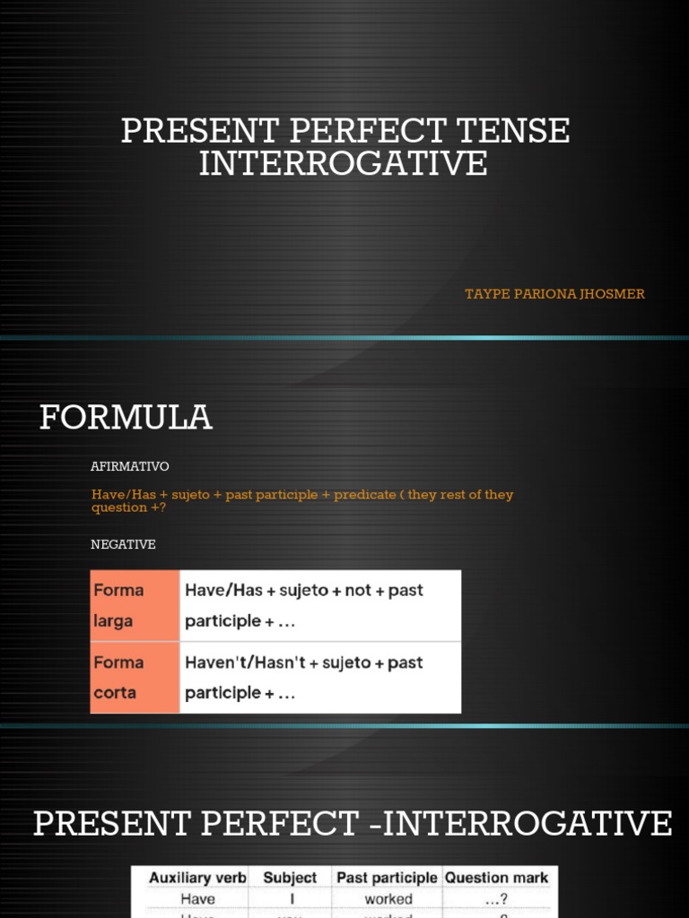 32present Perfect Tense Interrogative | PDF