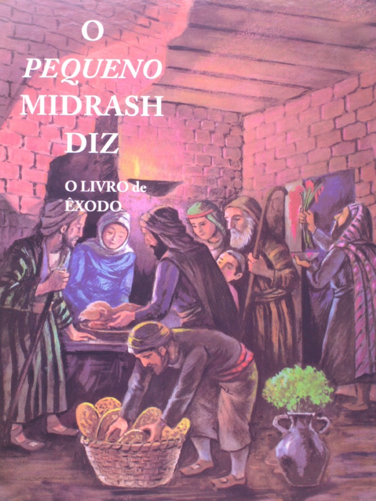 Resumo o Pequeno Midrash Diz o Livro de Exodo Rabino Moshe Weissman | PDF