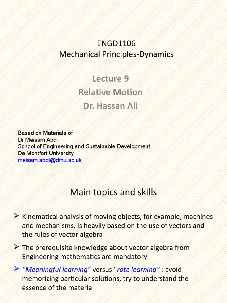 Relative Motion Dr. Hassan Ali: ENGD1106 Mechanical Principles-Dynamics | PDF | Euclidean Vector ...