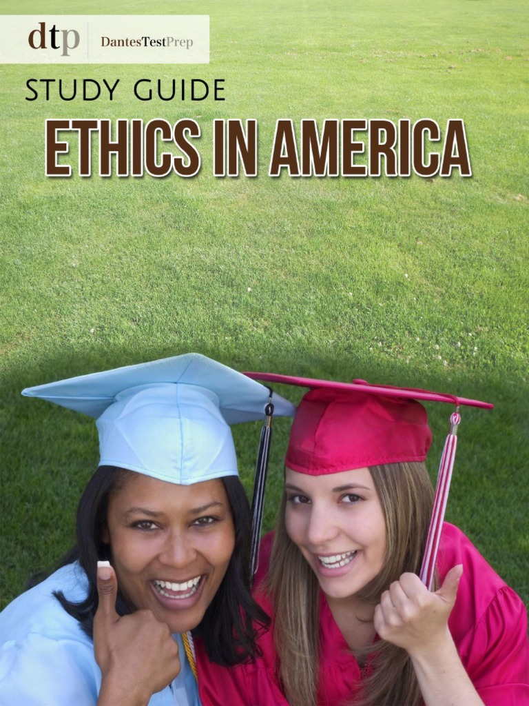 Ethics in America (Study Guide) | PDF | Virtue | Crime & Violence