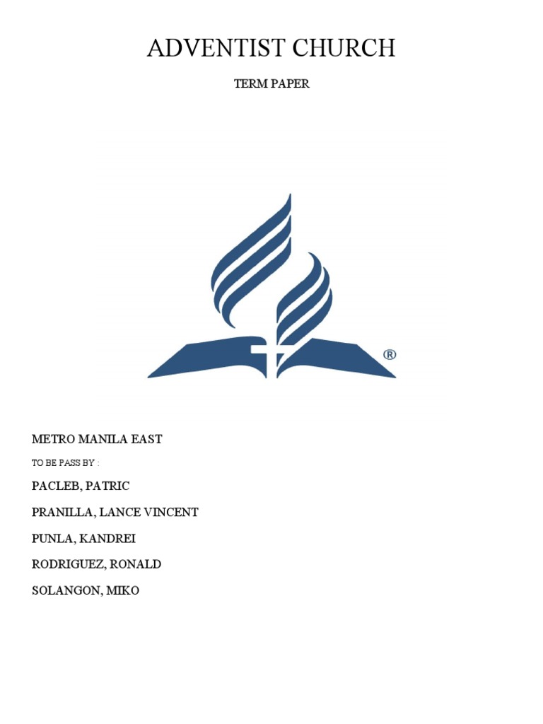Adventist Church Term Paper | PDF | Adventism | Seventh Day Adventist ...